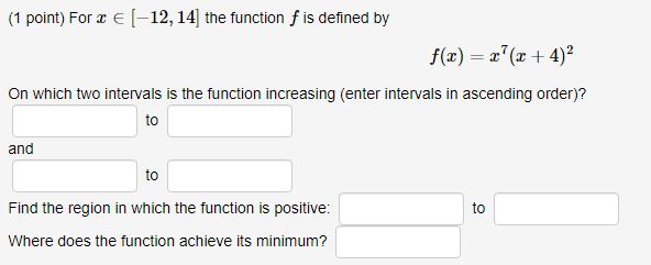 Solved (1 ﻿point) ﻿For xin[-12,14] ﻿the function f ﻿is | Chegg.com