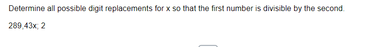 Solved Determine all possible digit replacements for x ﻿so | Chegg.com