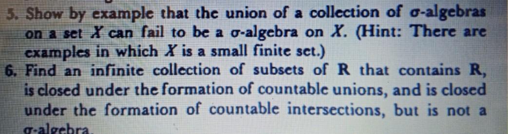 Solved 5. Show by example that the union of a collection of | Chegg.com