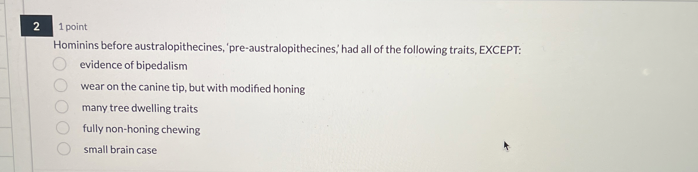 Solved 21 ﻿pointHominins before australopithecines, | Chegg.com