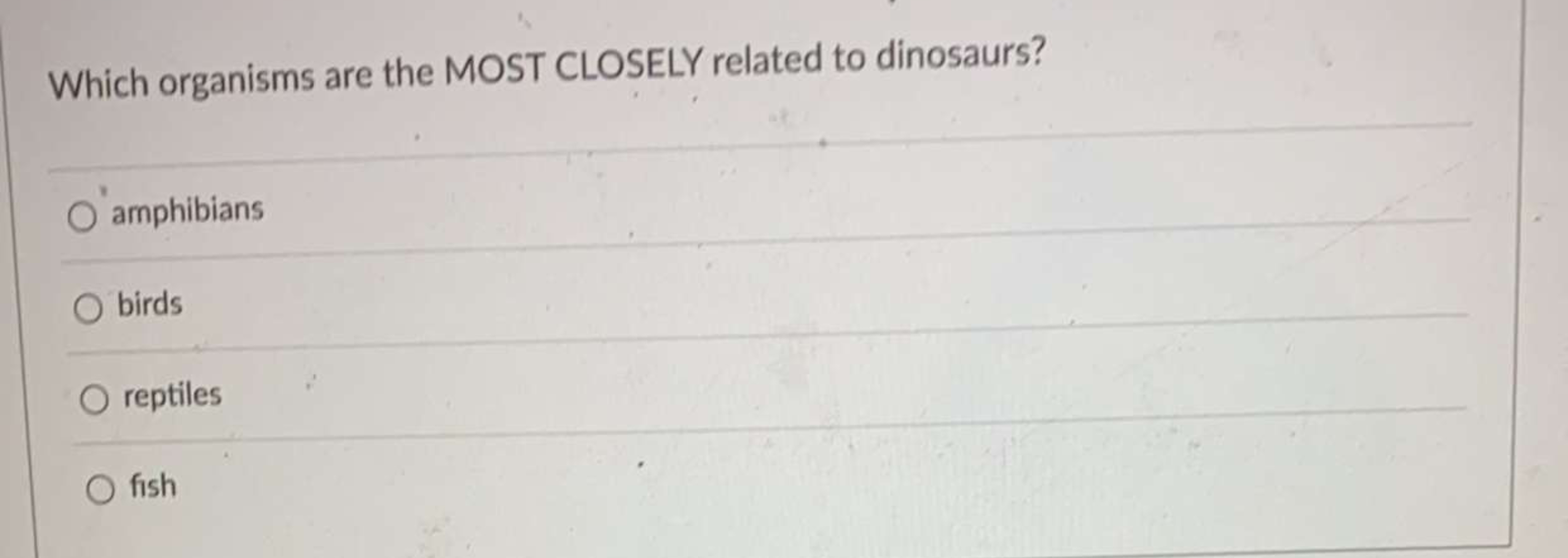 Solved Which organisms are the MOST CLOSELY related to | Chegg.com