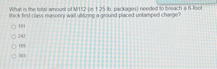 Solved What is the total amount of M112 (in 1.25lb. | Chegg.com