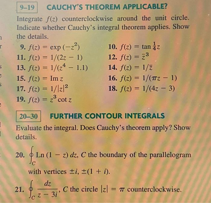 Solved 9-19 CAUCHY'S THEOREM APPLICABLE? Integrate f(z) | Chegg.com