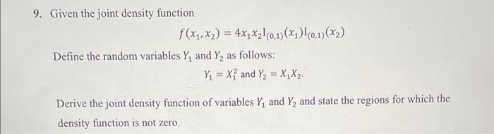 Solved 9. Given the joint density function | Chegg.com