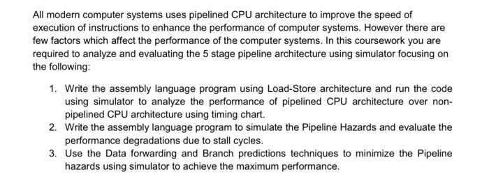 Solved All modern computer systems uses pipelined CPU | Chegg.com