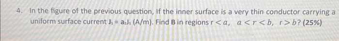 Solved 4. In the figure of the previous question, If the | Chegg.com