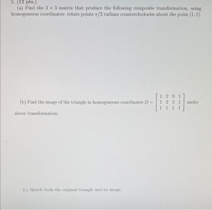 Solved (a) Find the 3×3 matrix that produce the following | Chegg.com