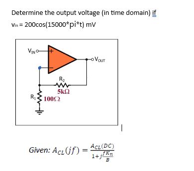 Solved Determine the output voltage (in time domain) ﻿if | Chegg.com
