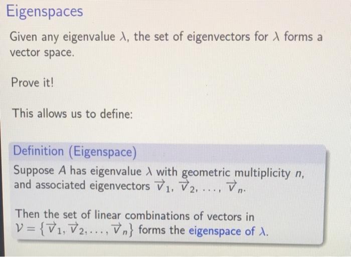 Solved prove the statement " given any eigenvalue (lambda), | Chegg.com