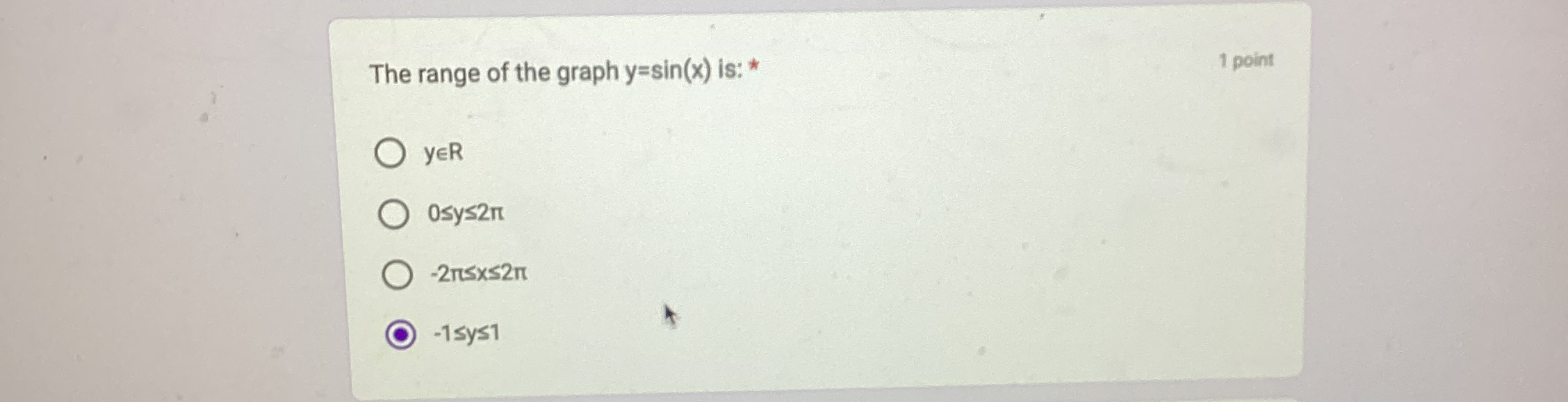 Solved The range of the graph y=sin(x) ﻿is: *1 | Chegg.com
