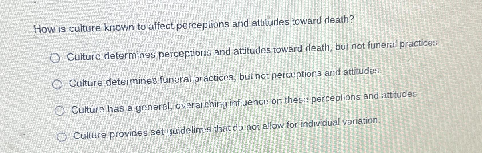 Solved How is culture known to affect perceptions and | Chegg.com