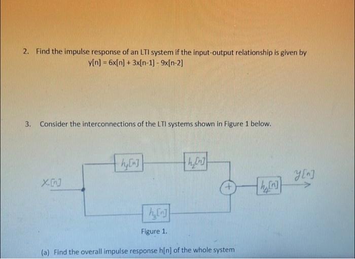 Solved 1. Consider an LTI system described by the impulse | Chegg.com