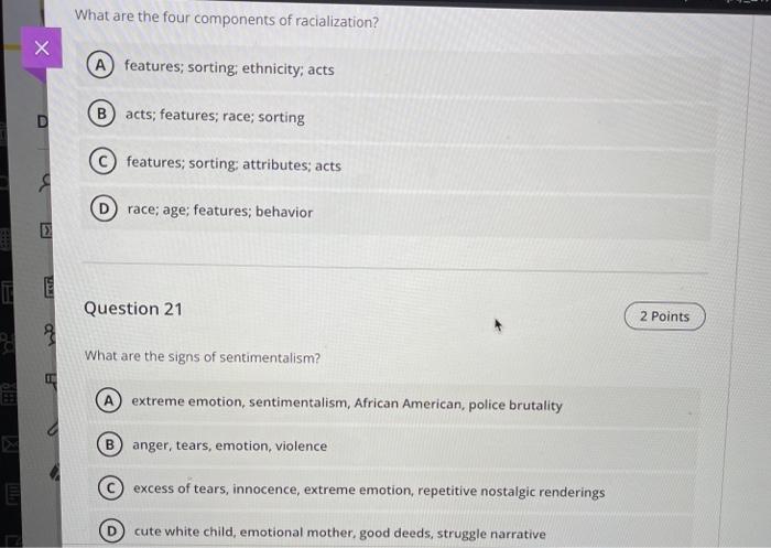 What are the four components of racialization? X A | Chegg.com