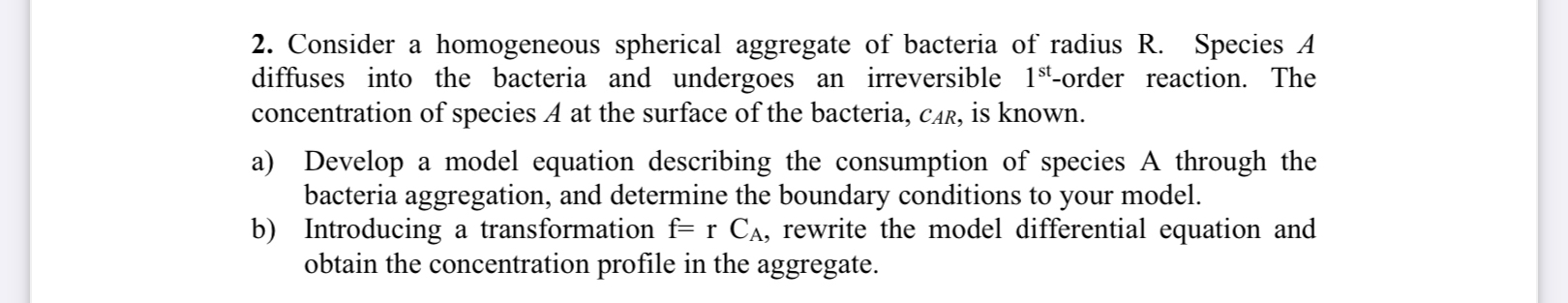 Consider a homogeneous spherical aggregate of | Chegg.com