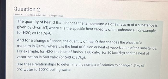 Solved The quantity of heat Q that changes the temperature | Chegg.com
