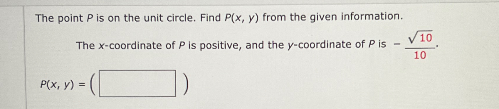 Solved The point P ﻿is on the unit circle. Find P(x,y) ﻿from | Chegg.com