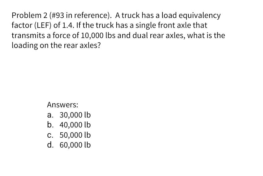 Solved Problem 2 (\#93 in reference). A truck has a load | Chegg.com
