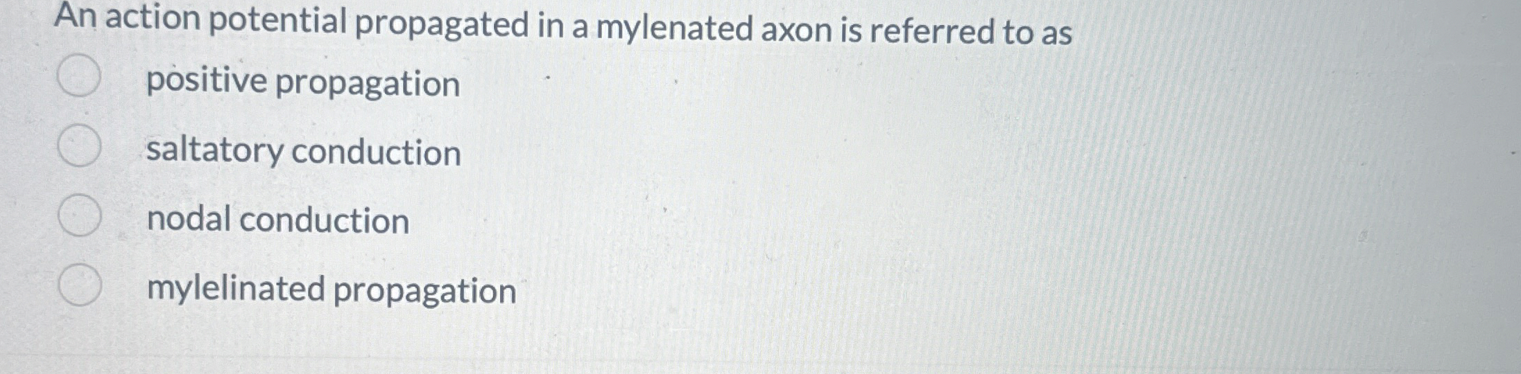 Solved An action potential propagated in a mylenated axon is | Chegg.com
