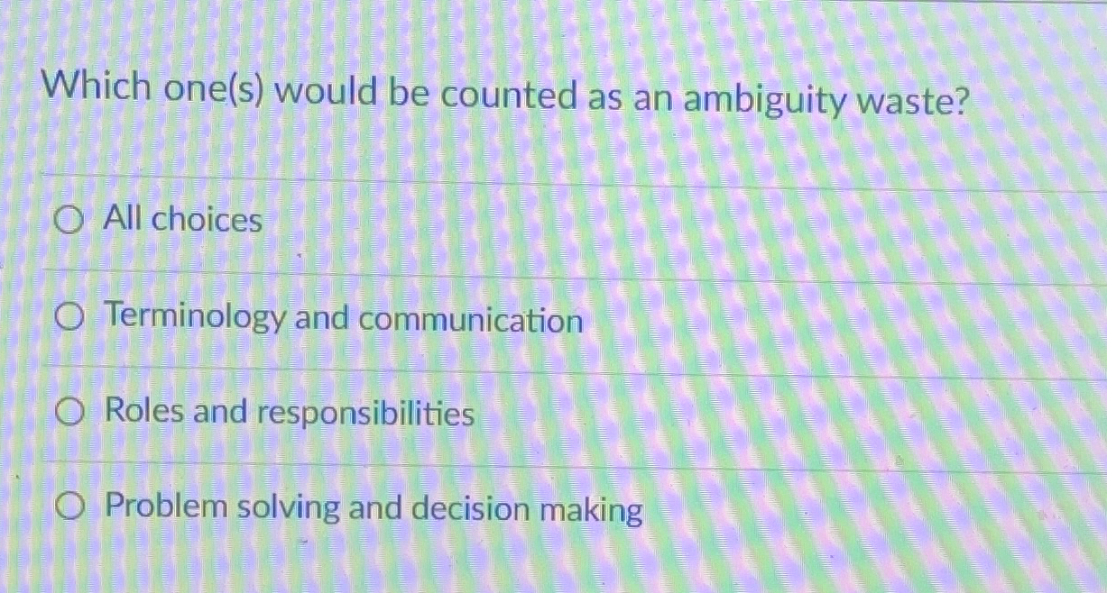 Solved Which one(s) ﻿would be counted as an ambiguity | Chegg.com