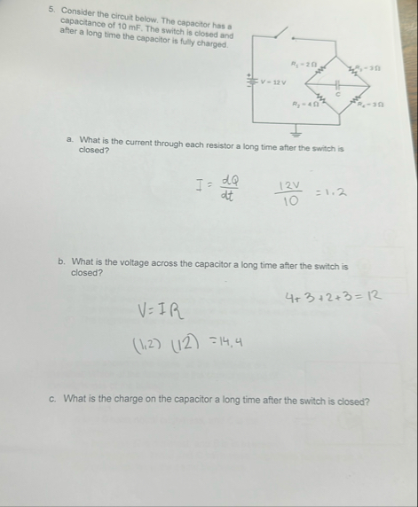 Solved Consider the circuit below. The capacitor has a | Chegg.com