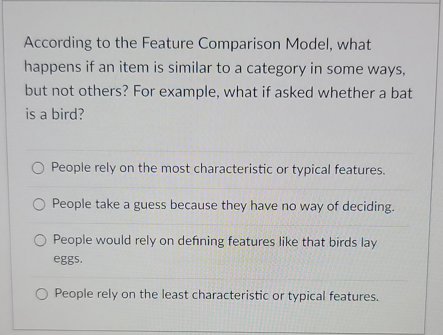 Solved According to the Feature Comparison Model, what | Chegg.com