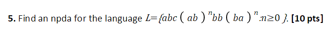 Solved Find an npda for the language | Chegg.com