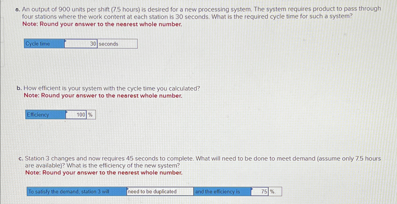 Solved a. ﻿An output of 900 ﻿units per shift ( 7.5 ﻿hours) | Chegg.com