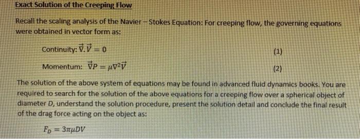 Solved Exact Solution of the Creeping Flow Recall the | Chegg.com