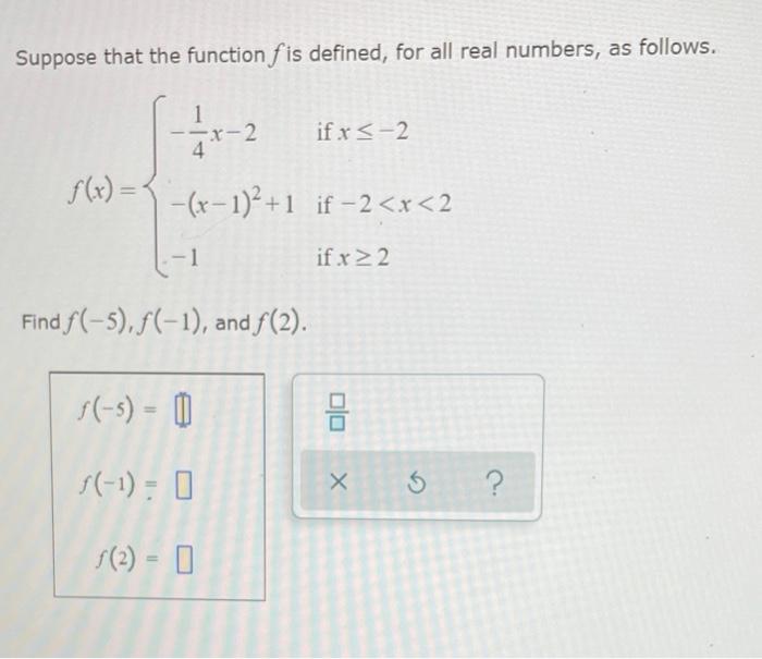 Solved Suppose that the function fis defined, for all real | Chegg.com