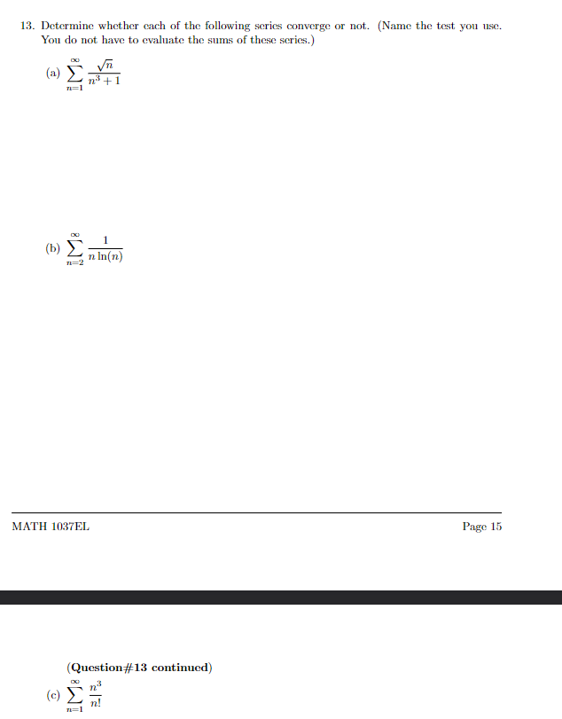 Solved Determine whether each of the following series | Chegg.com