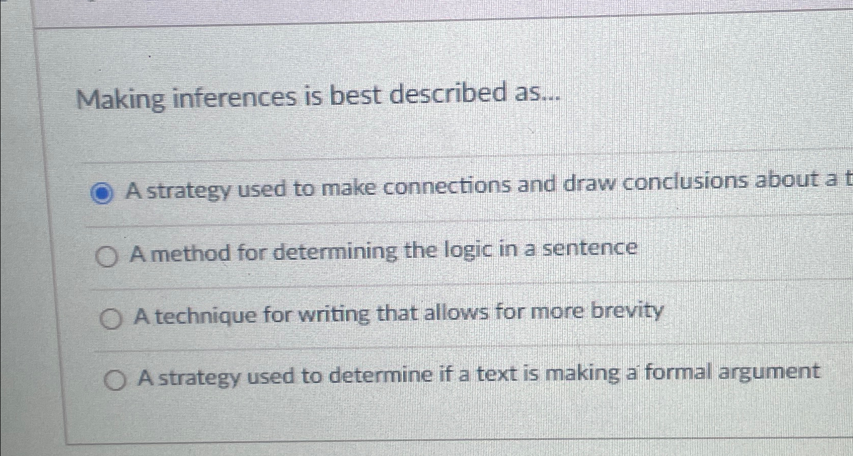 Solved Making inferences is best described as...A strategy | Chegg.com