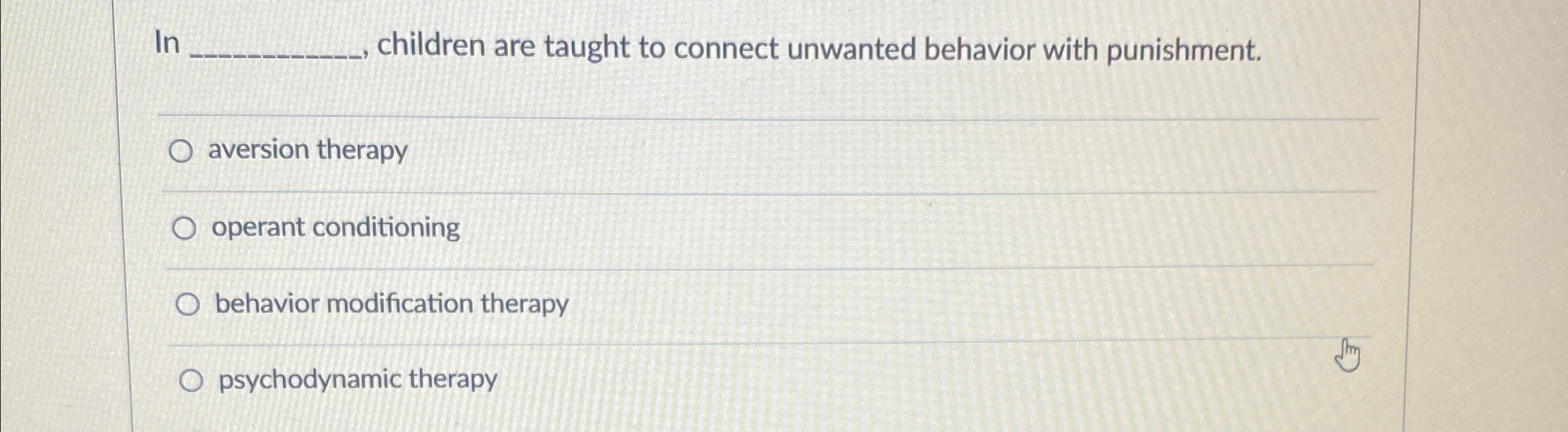 Solved In , ﻿children are taught to connect unwanted | Chegg.com