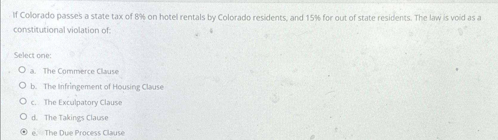 Solved If Colorado passes a state tax of 8% ﻿on hotel | Chegg.com