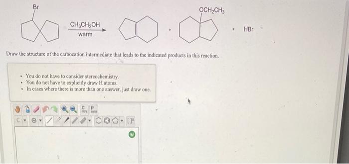 Solved Br OCH,CH3 CH3CH2OH HBr warm Draw the structure of | Chegg.com