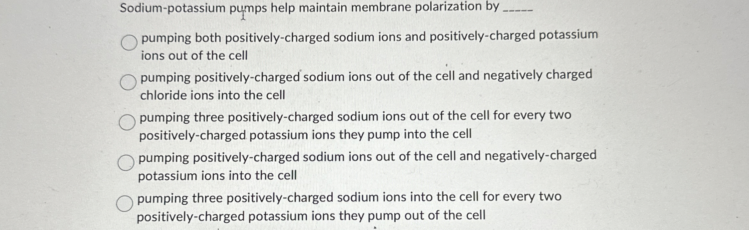 Solved Sodium-potassium pumps help maintain membrane | Chegg.com