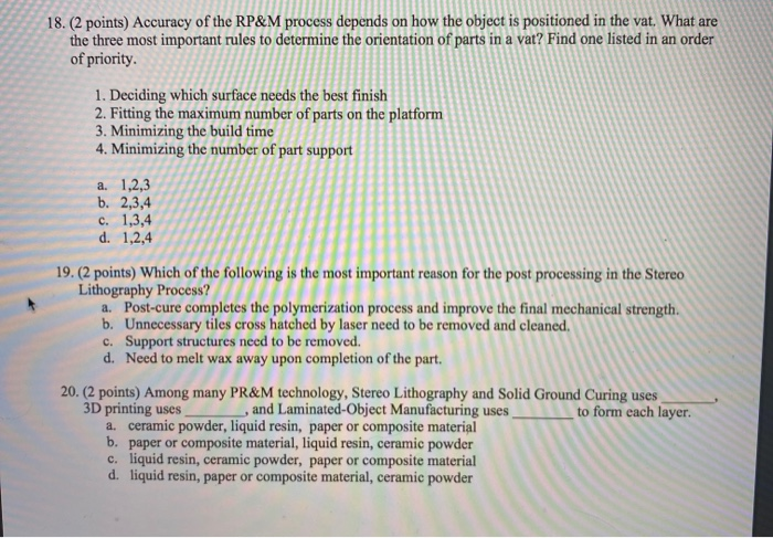 Solved 18. (2 points) Accuracy of the RP&M process depends | Chegg.com