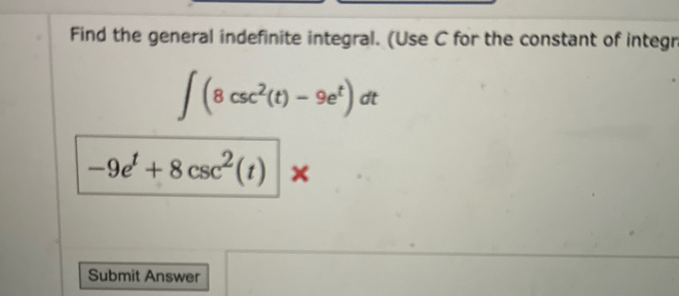 Solved Find the general indefinite integral. (Use C ﻿for the | Chegg.com