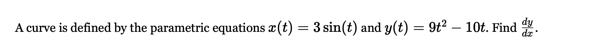 Solved A Curve Is Defined By The Parametric Equations