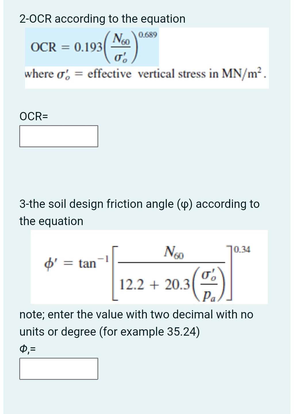 Solved the soil profile shown below will be used in the | Chegg.com