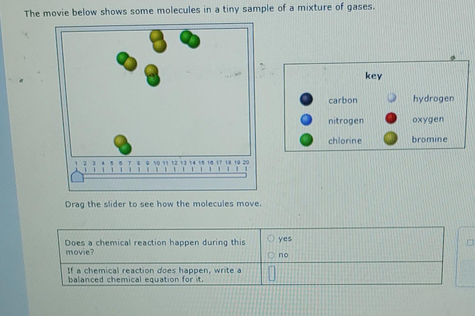 The movie below shows some molecules in a tiny sample | Chegg.com