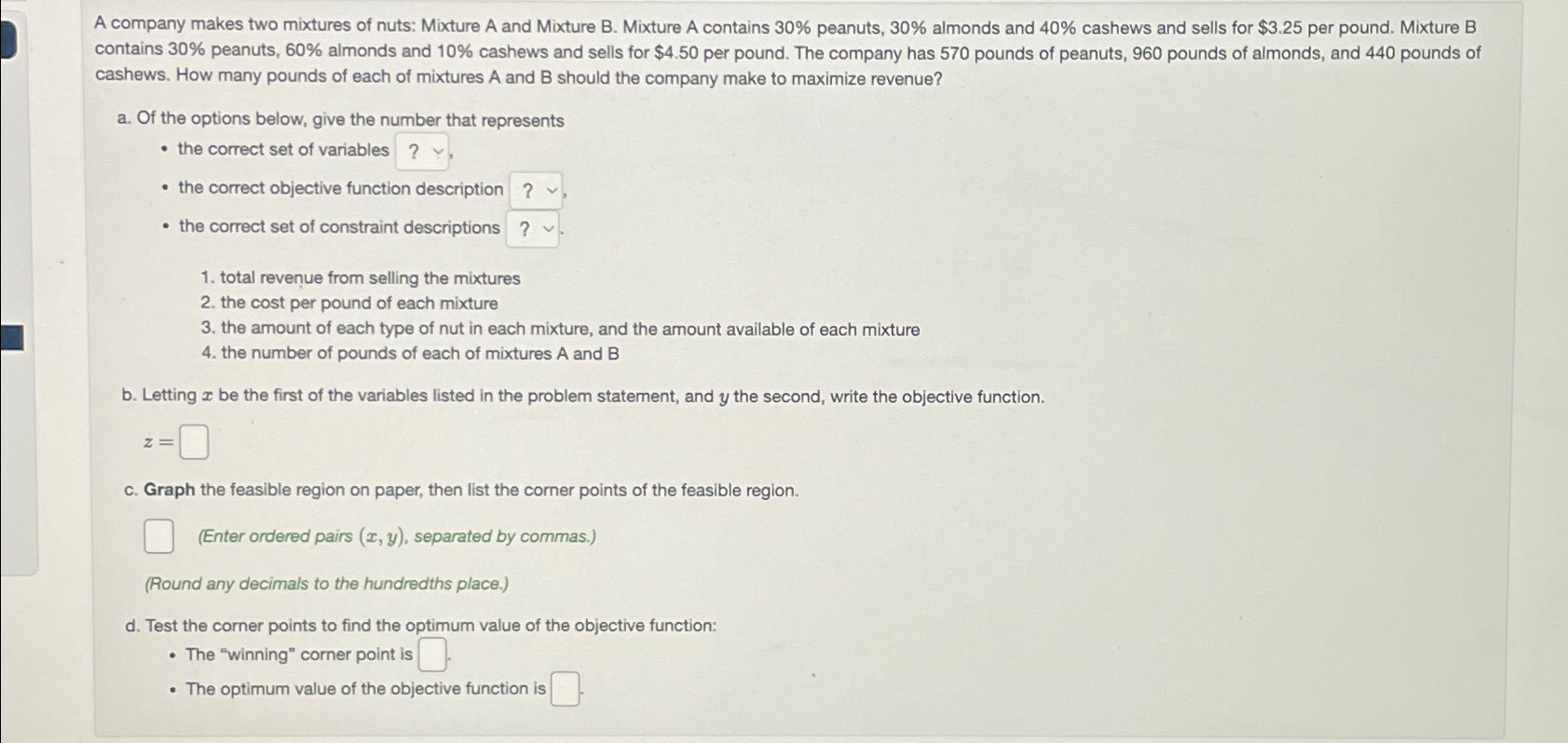 Solved A company makes two mixtures of nuts: Mixture A and | Chegg.com
