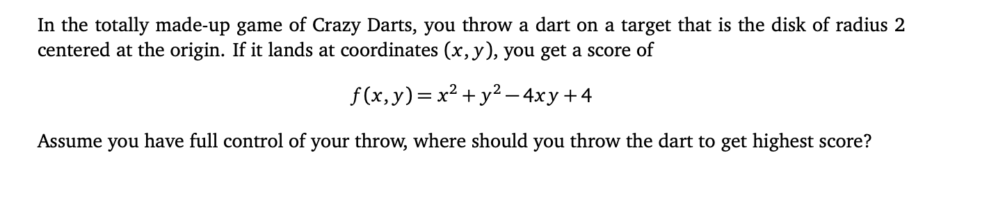 Solved In the totally made-up game of Crazy Darts, you throw | Chegg.com