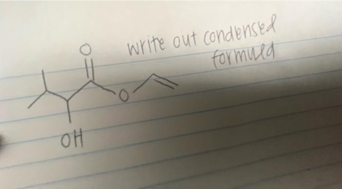 Solved write out condensed formuld | Chegg.com