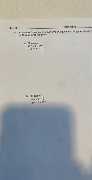 Solved 4. Solve the following two systems of equations using | Chegg.com