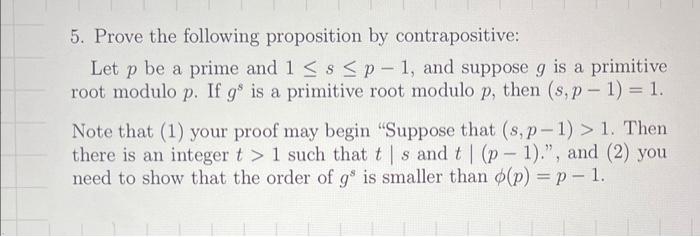 Solved 5. Prove the following proposition by contrapositive: | Chegg.com