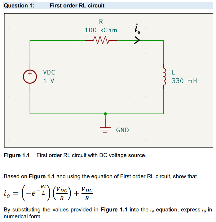 Solved First order RL circuitFigure 1.1 ﻿First order RL | Chegg.com