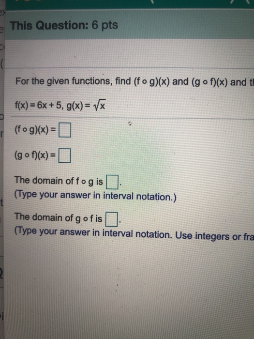 Solved This Question: 6 pts For the given functions, find | Chegg.com