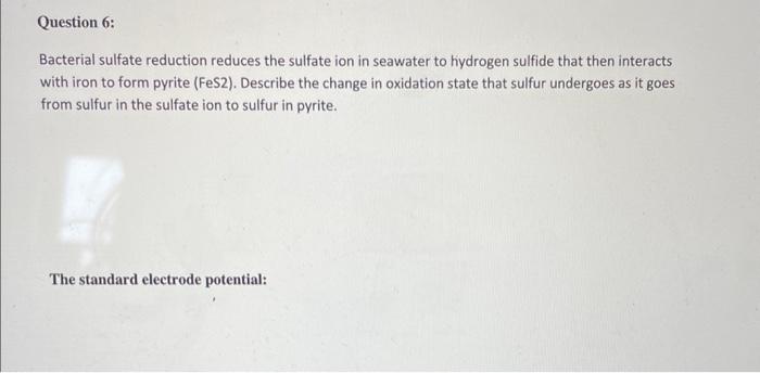 Solved Bacterial sulfate reduction reduces the sulfate ion | Chegg.com