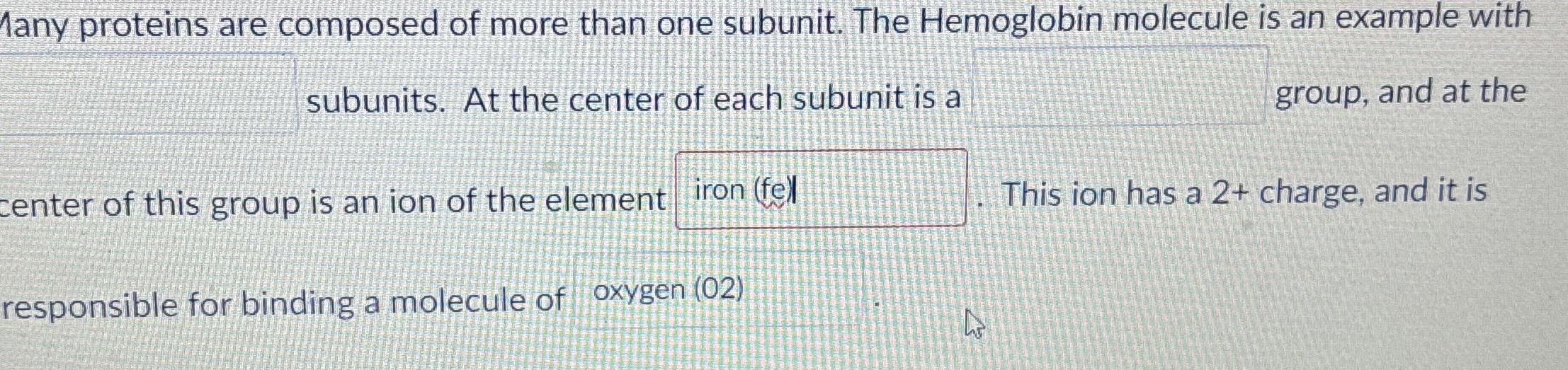 Solved lany proteins are composed of more than one subunit. | Chegg.com