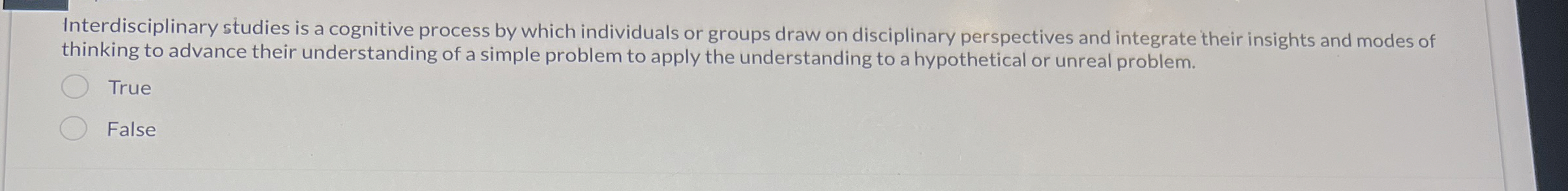 Solved Interdisciplinary studies is a cognitive process by | Chegg.com